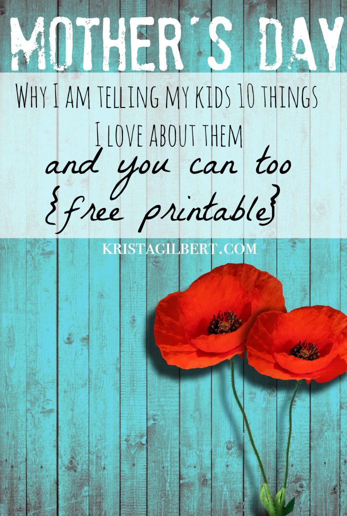 Mother's Day: Top Ten Reasons {printable} for Kids - Krista Gilbert