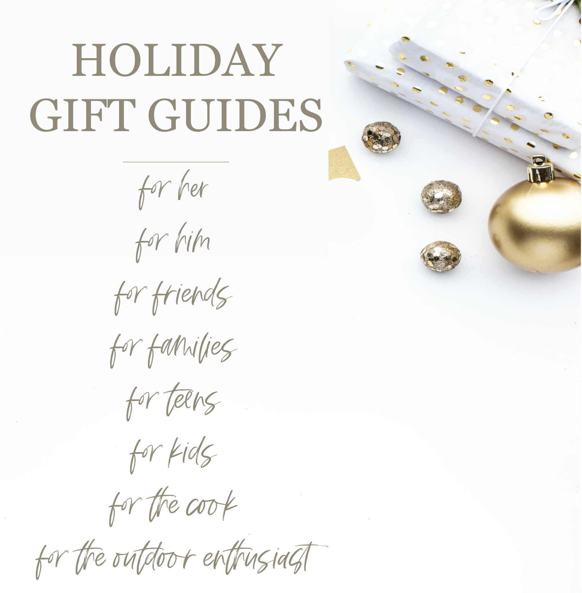 The Christmas Gift Guides For Everyone On Your List - Krista Gilbert